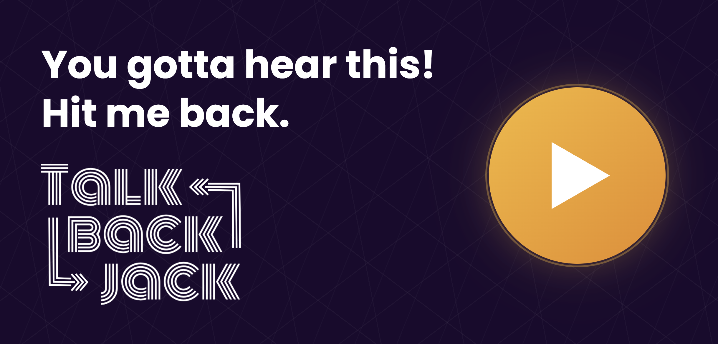 Talk Back Jack